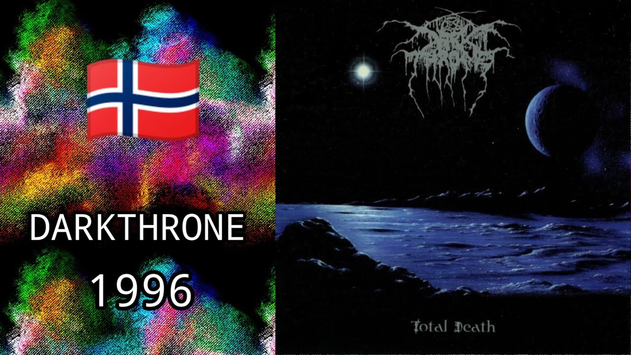 Darkthrone - Total Death - 🇳🇴 - 1996 (Full Album) - YouTube