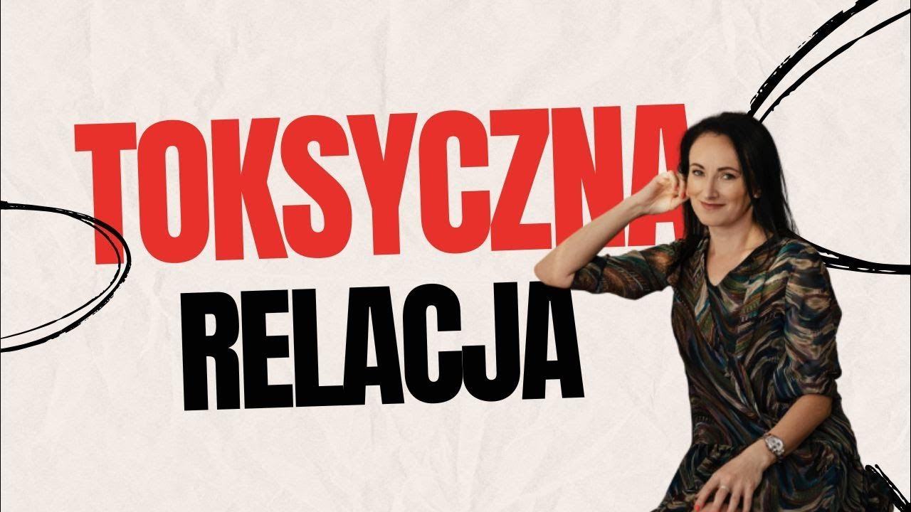 Toksyczna relacja. - YouTube