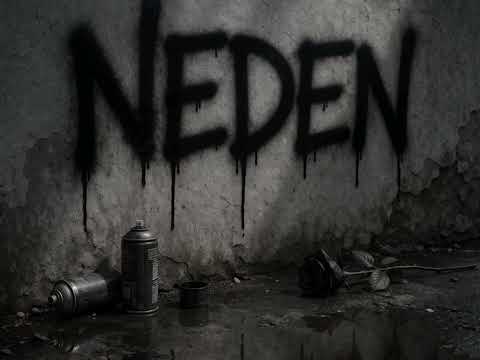 Neden? No 7 (Offical music) 