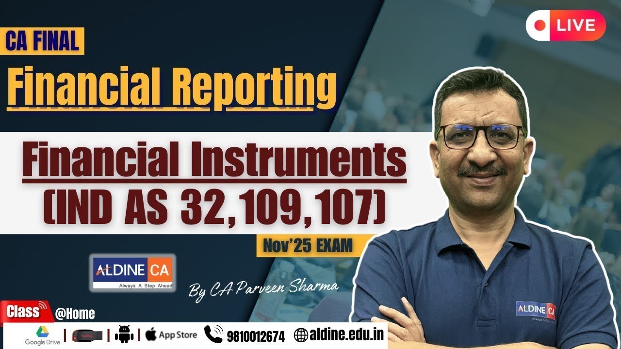 #CA FINAL | FR | FINANCIAL INSTRUMENTS [IND AS 32, 109, 107] | SESSION ...