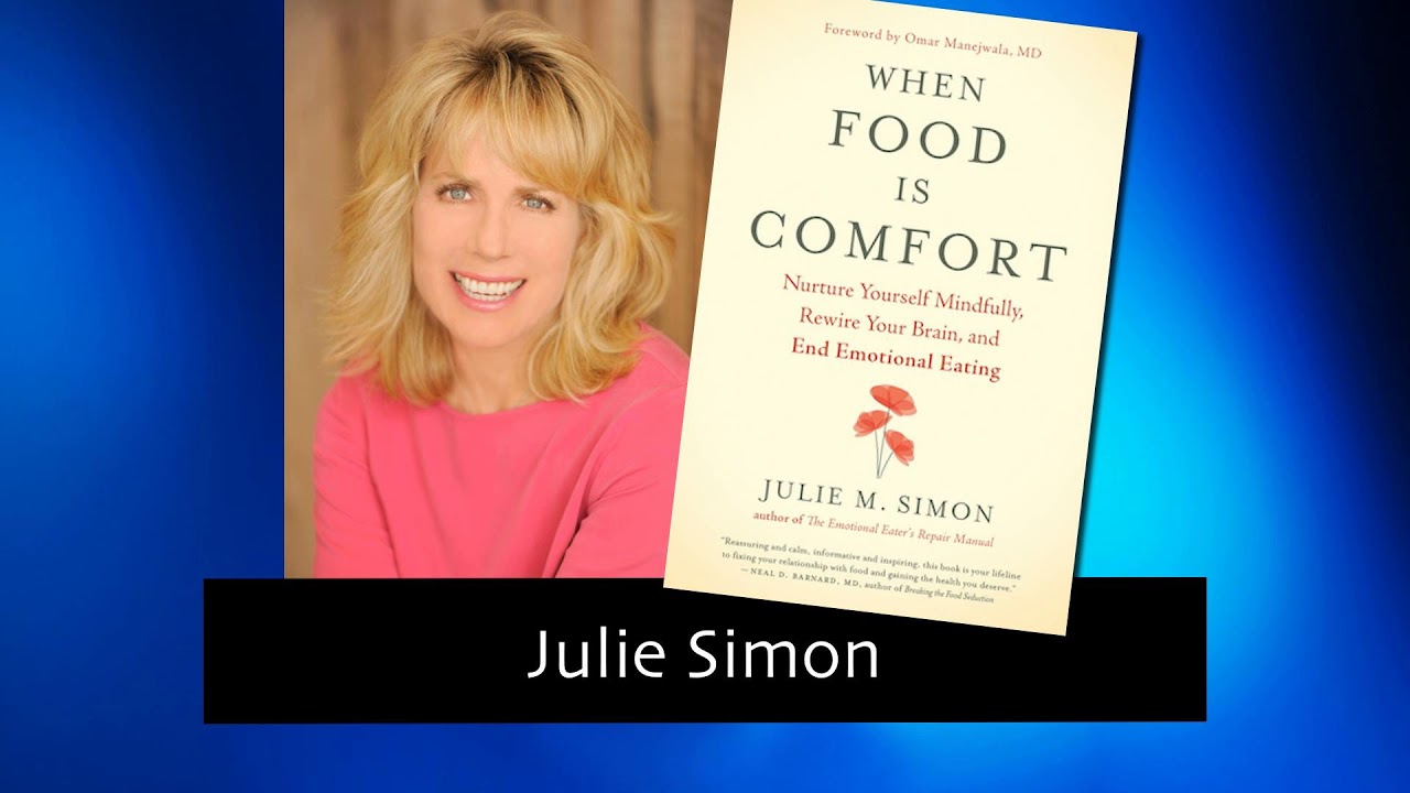 143 When Food is Comfort with Julie Simon - YouTube