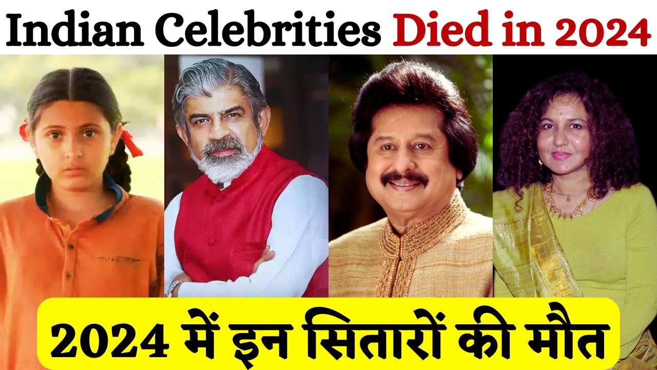 😭Indian Celebrities Died in 2024 | Stars Who Died Recently😭 - YouTube
