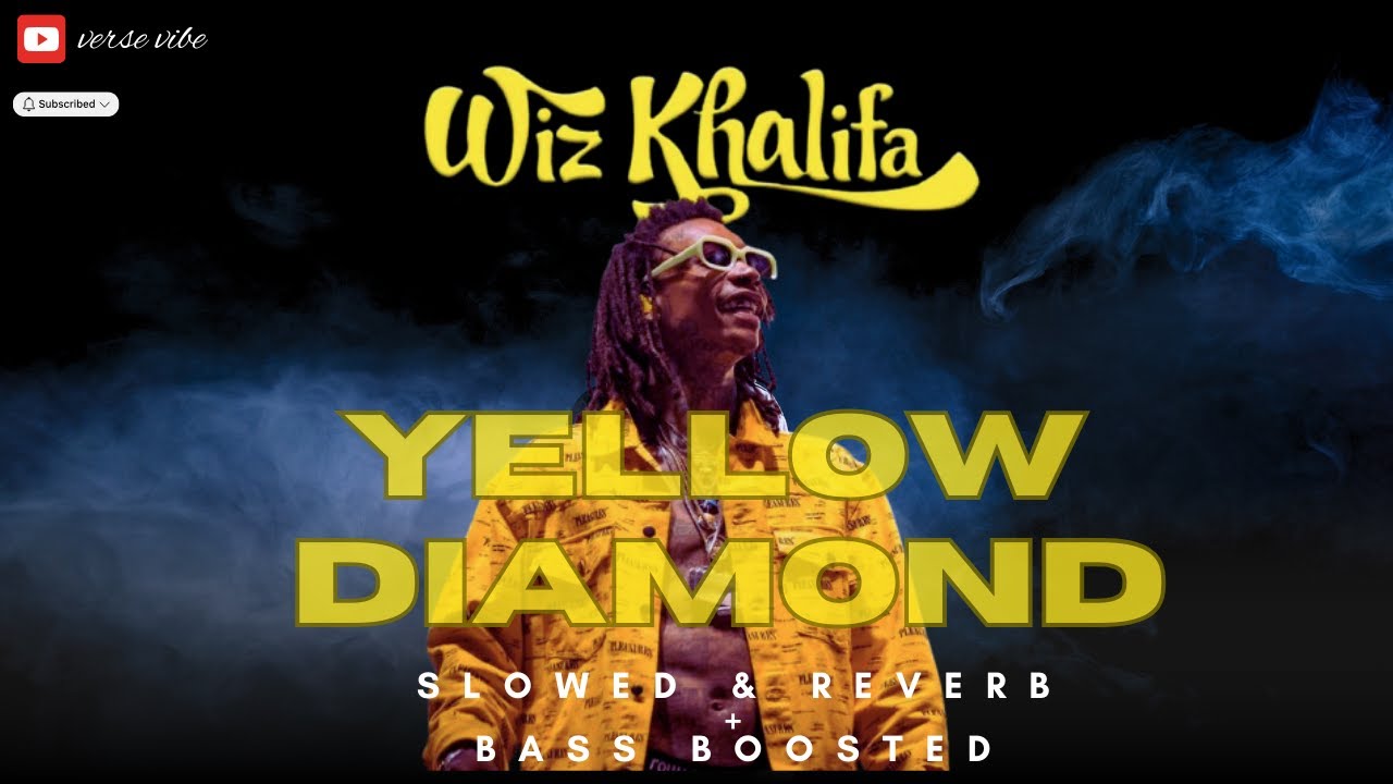 Yellow diamond - Wiz Khalifa ( $lowed & Reverb) | Bass boosted | # ...