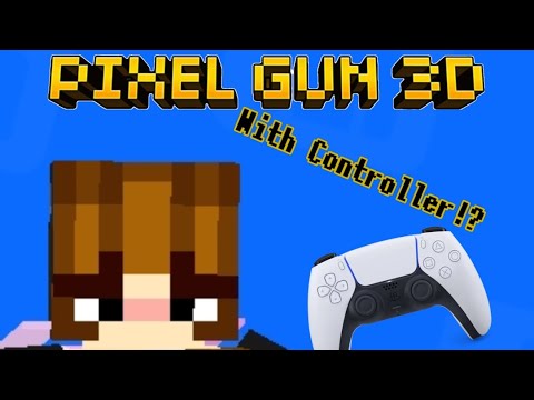 How To Play Pixel Gun 3D with a Controller | Android | Tutorial - YouTube