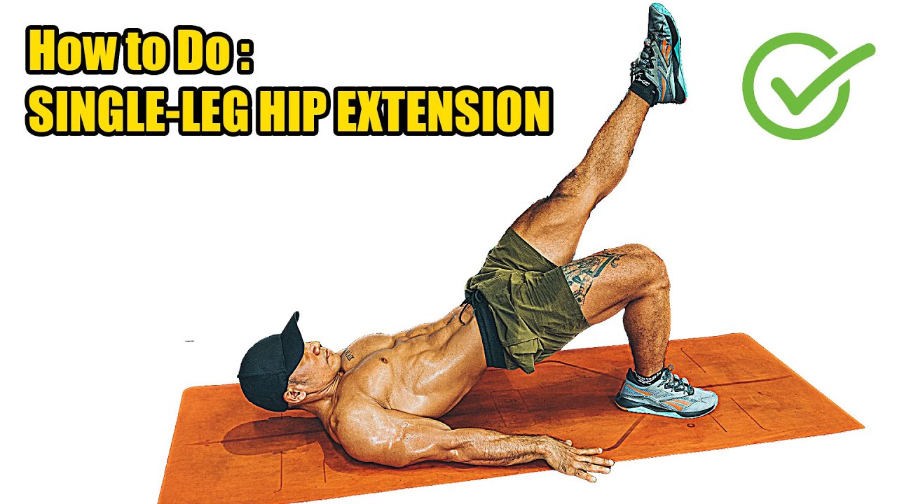HOW TO DO SINGLE LEG HIP EXTENSION - 333 CALORIES PER HOUR ( Body ...