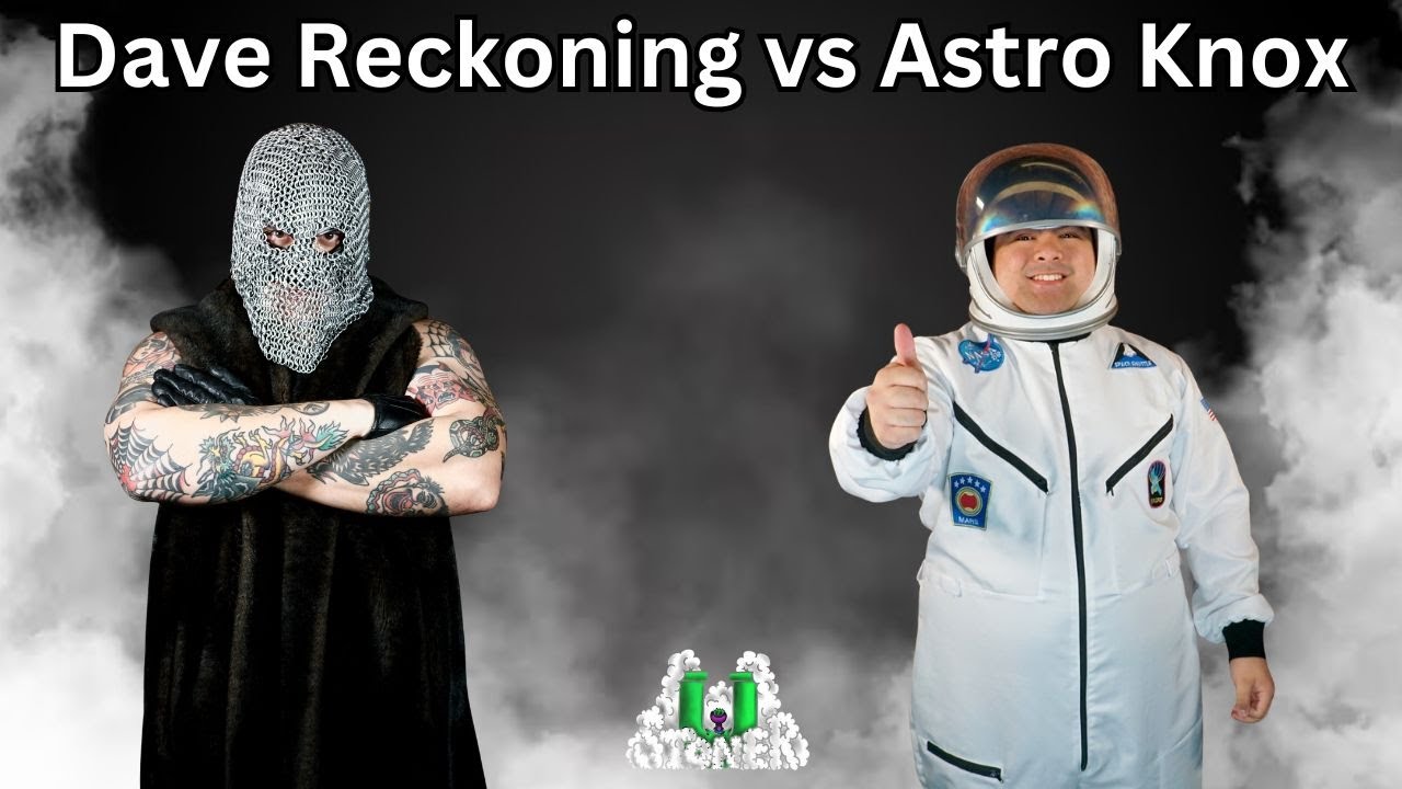 Dave Reckoning vs Astro Knox | Stoner U - YouTube