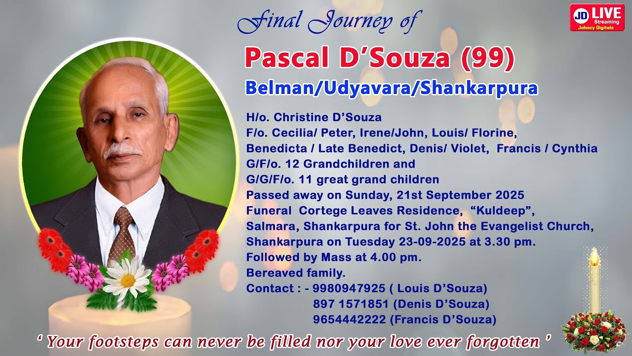 Final Journey of Late Pascal D'Souza (99) Belman/Udyavara/Shankarpura ...