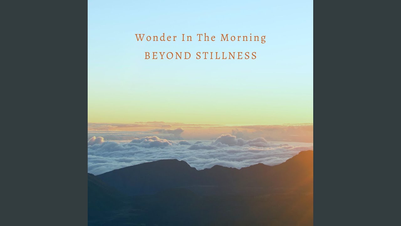 Wonder In The Morning - YouTube