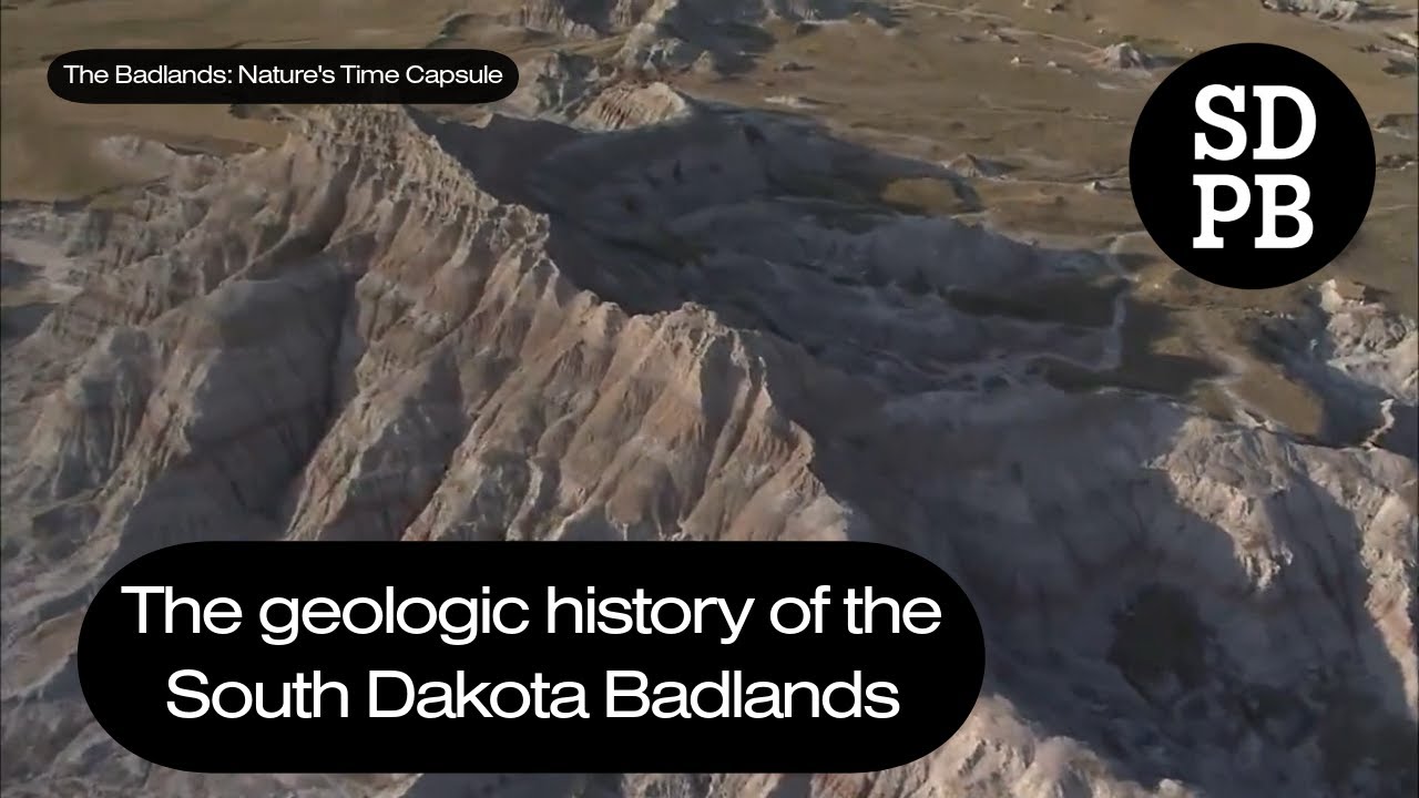 Geologic History | The Badlands: Nature's Time Capsule - YouTube