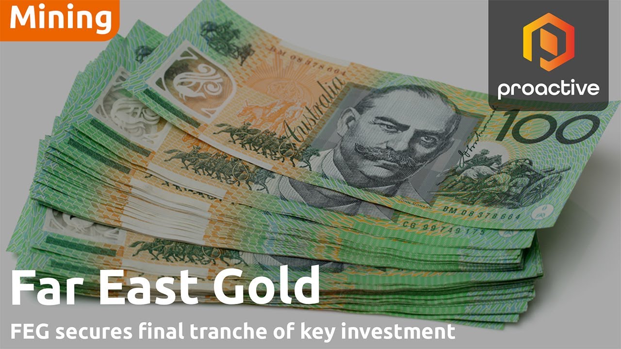 Far East Gold secures final tranche of key investment - YouTube