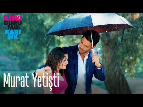 Murat yetişti