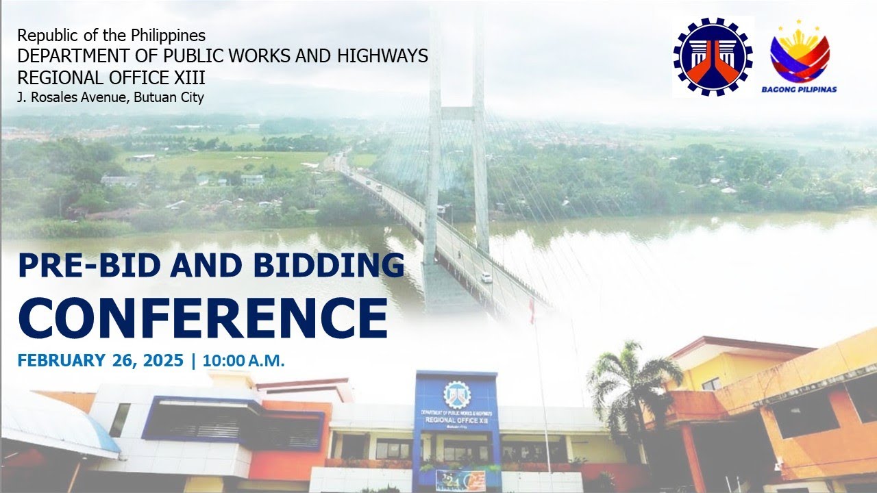 DPWH Regional Office XIII Pre-Bid and Bidding Conference - February 26 ...