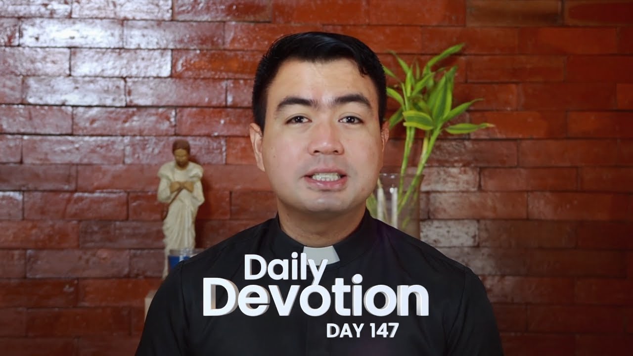 DAY 147: Daily Devotion with Fr. Fiel Pareja | Season 3 - YouTube