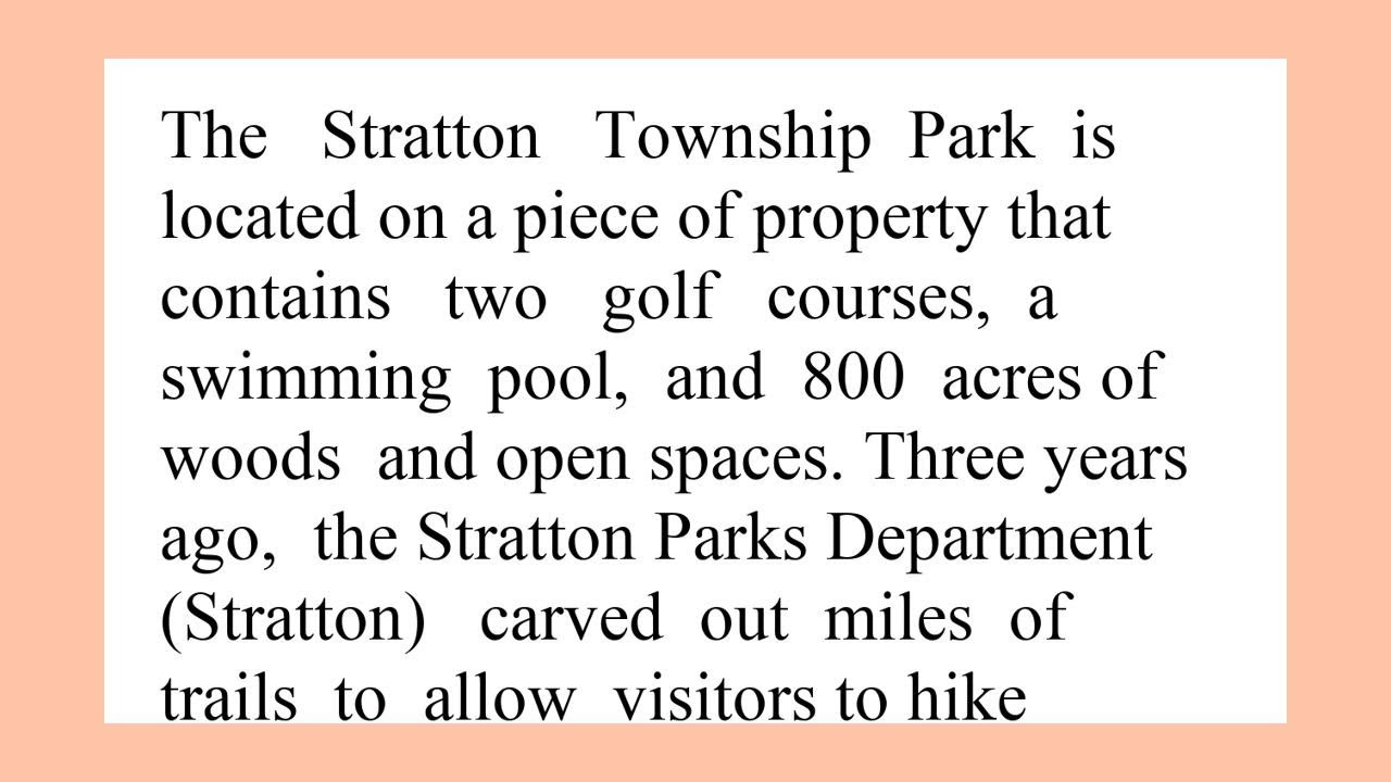 The Stratton Township Park is located on a piece of property that ...