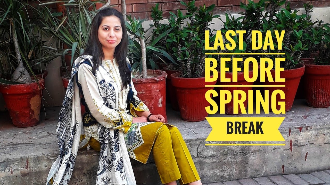 A day before spring break | Spring Break 2021 - YouTube