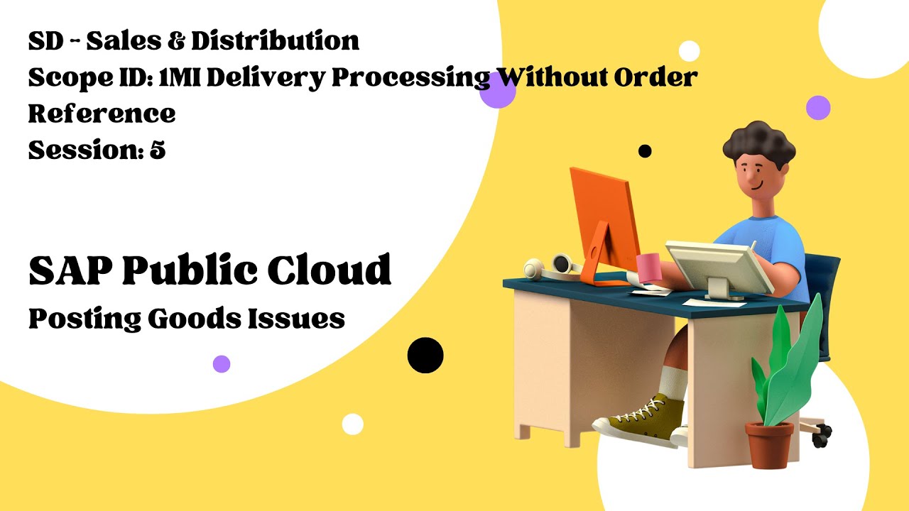 Session 5 - Posting Goods Issues (Scope ID: 1MI) - YouTube