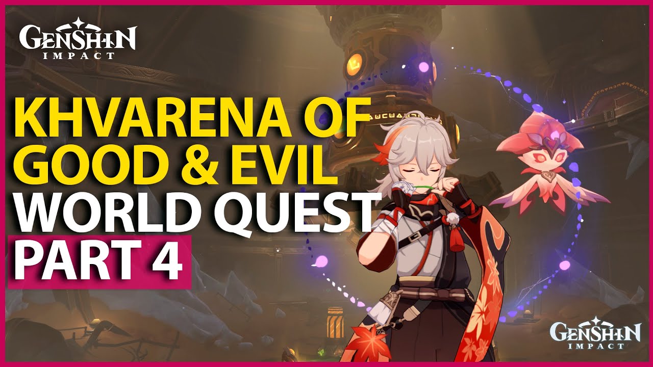 Khvarena Of Good And Evil Part 4 World Quest As the Khvarena's Light ...