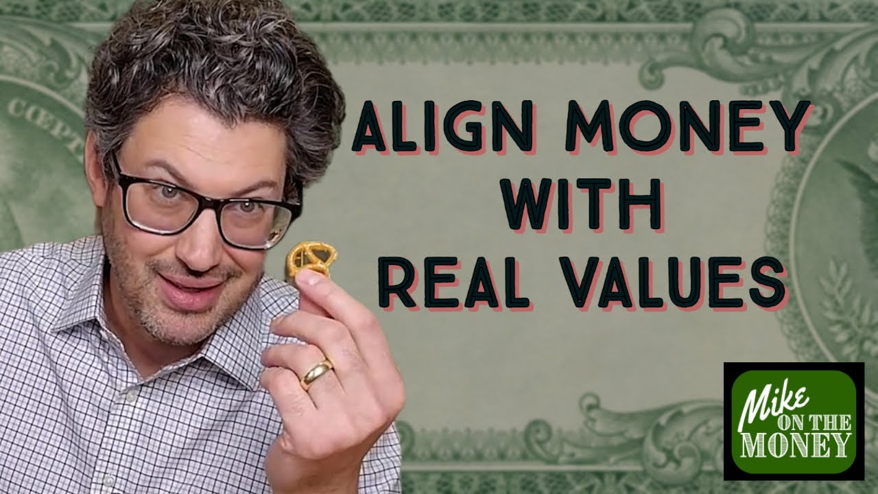 Align your money with REAL values. - YouTube