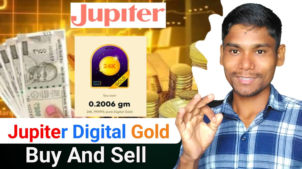 Jupiter Digital Gold Buy And Sell How To Sell Gold In Jupiter App - YouTube