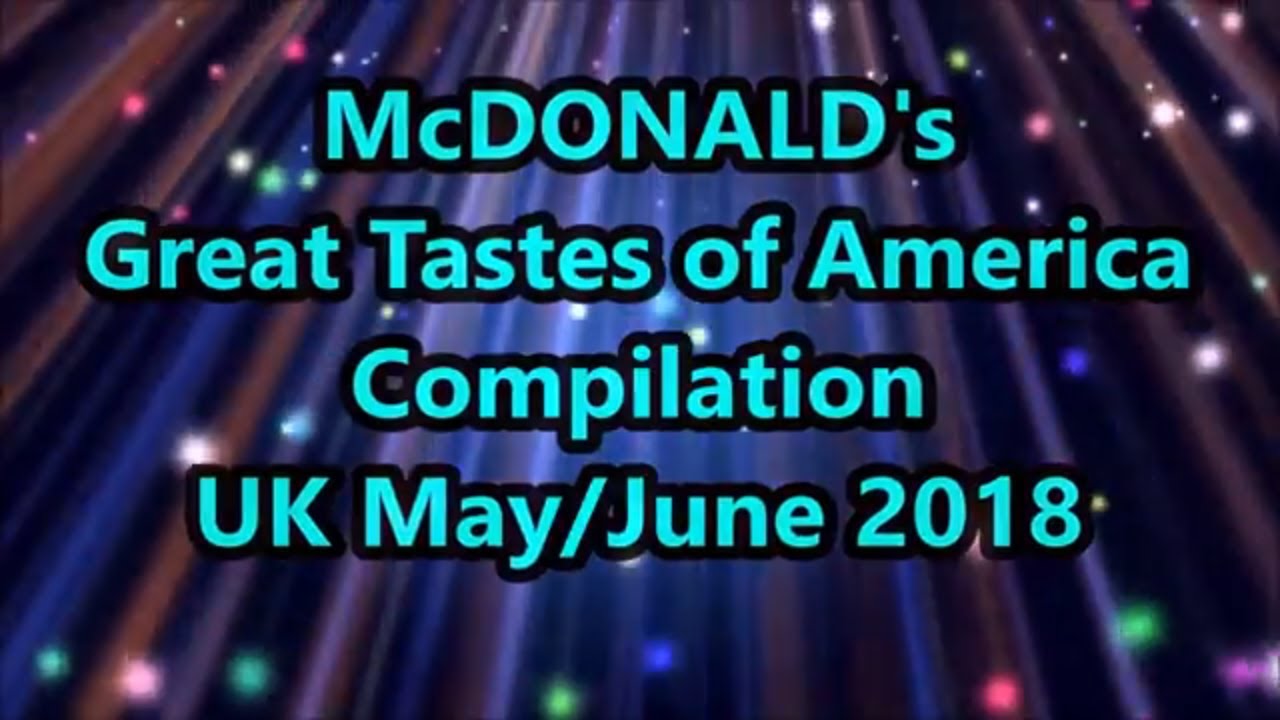 McDONALD's Great Tastes of America Compilation - YouTube