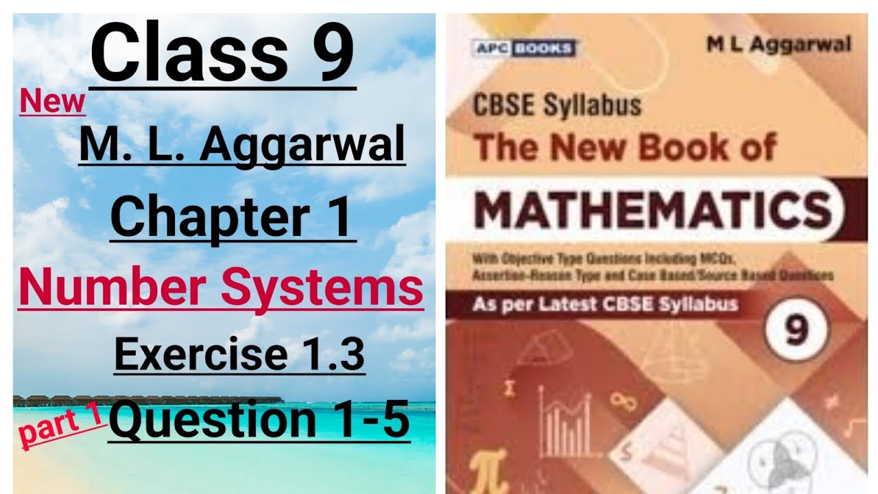 New ml aggarwal class 9 maths chapter 1 Number Systems exercise 1.3 ...