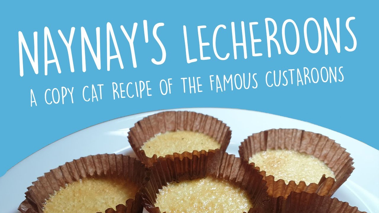 Naynay's Lecheroons - YouTube