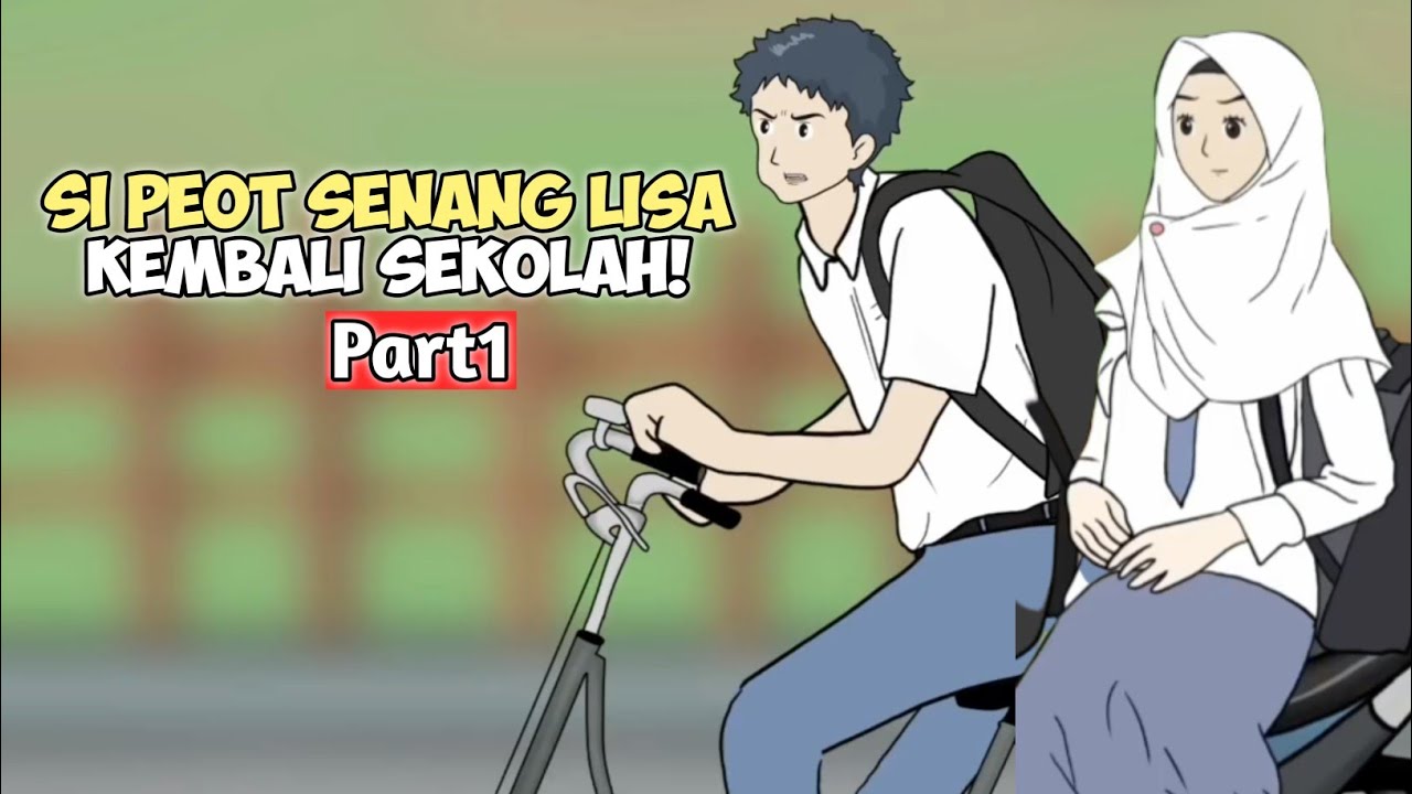 STORY SI PEOT PART1. - ANIMASI SEKOLAH! - YouTube