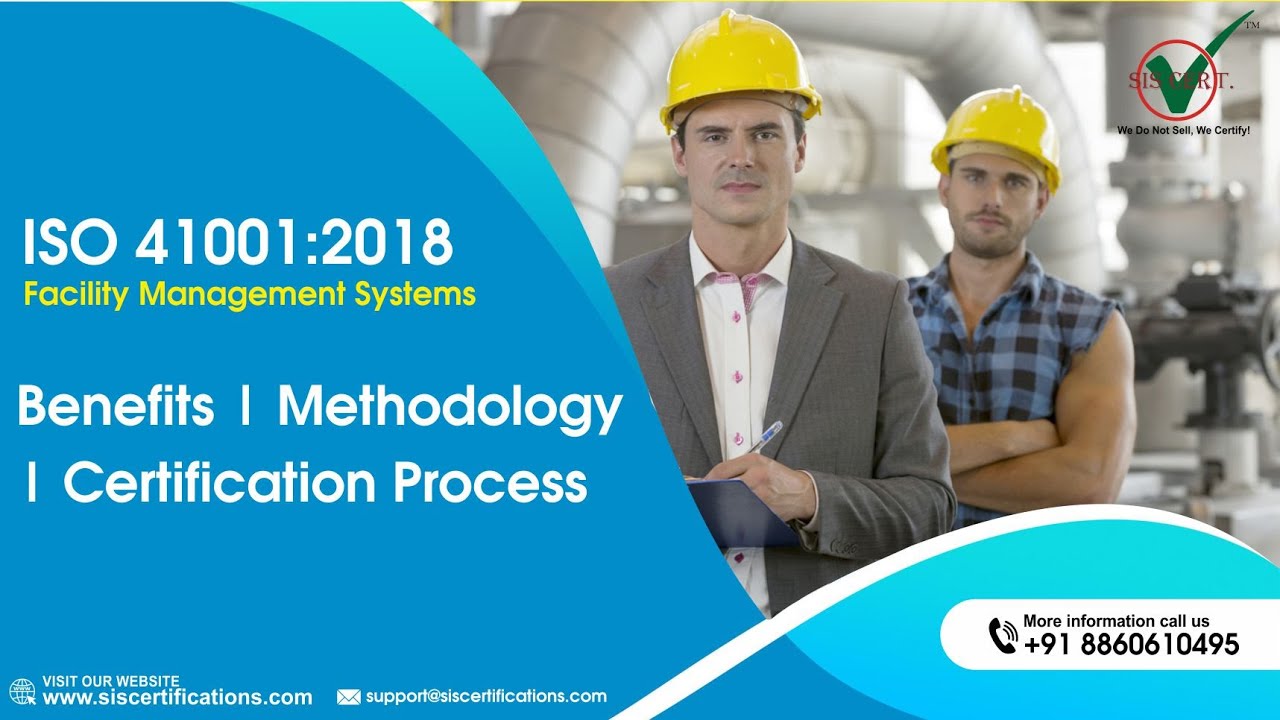 ISO 41001:2018 Facility Management Systems - Benefits | Methodologies ...
