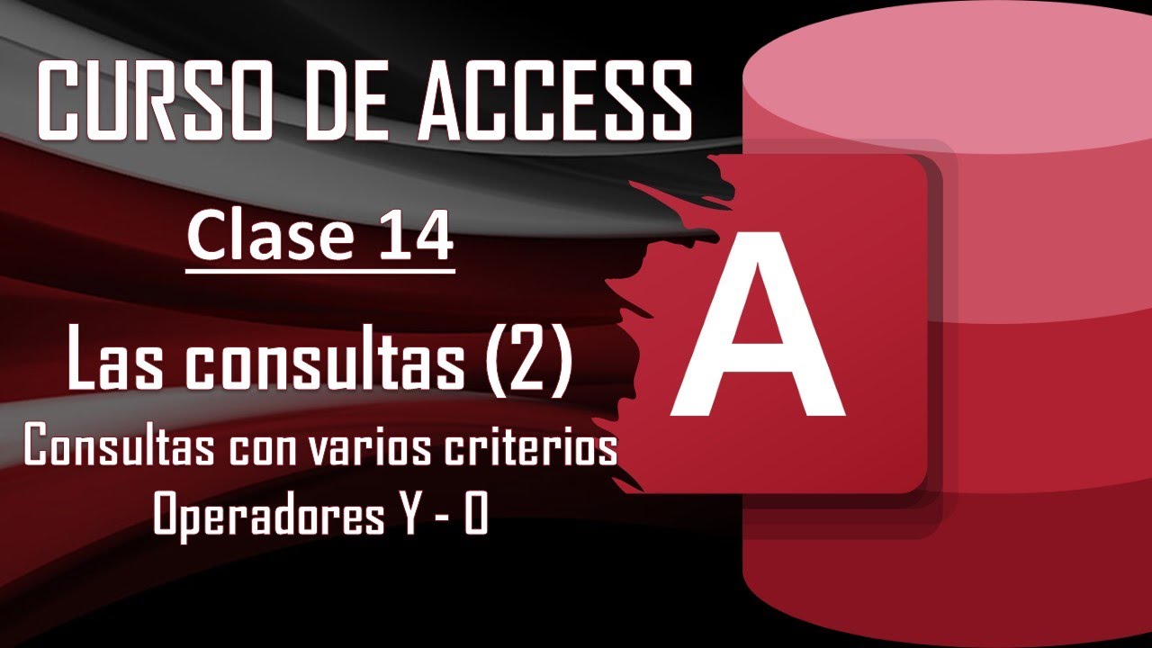Curso Completo de Access: Las Consultas (2) - Utilizar varios criterios ...