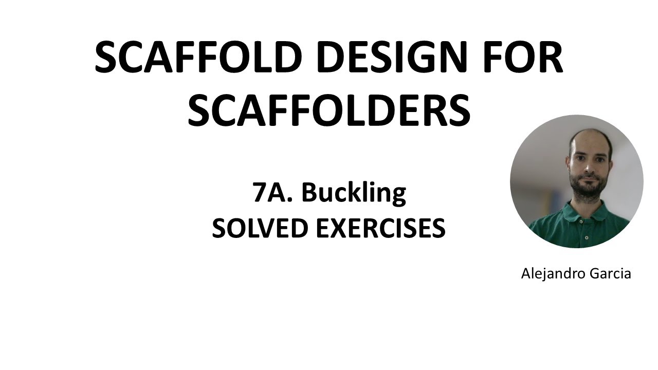 Buckling: Solved exercises - Scaffold design for scaffolders 7A - YouTube