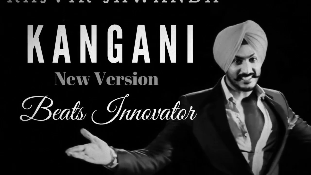 Kangani (New Acoustic Version) Ft Rajvir Jawanda & Beats Innovator ...