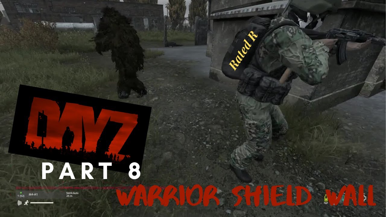 DayZ: Part 8/ Warrior Shield Wall( - YouTube