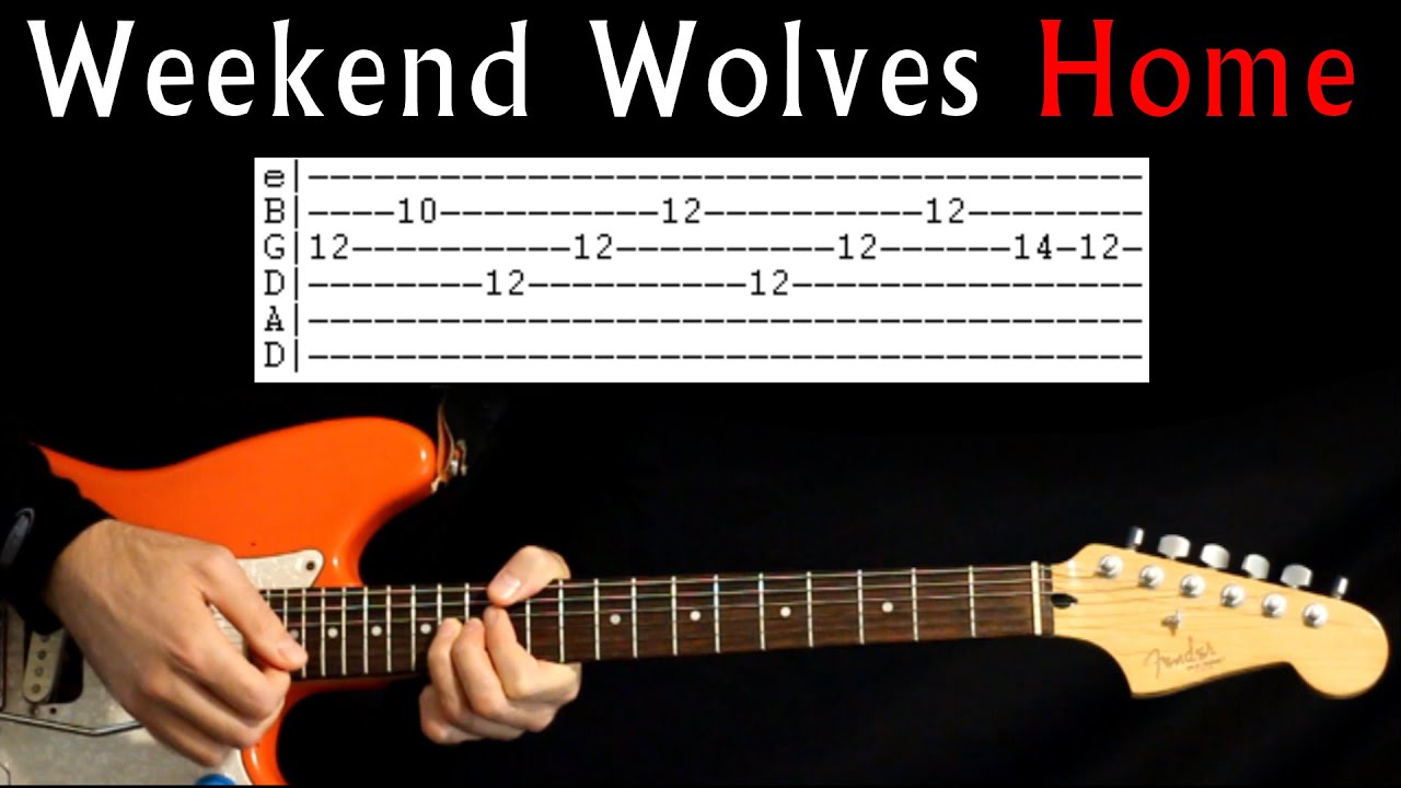 Weekend Wolves Home Guitar Lesson / Guitar Tab / Guitar Tabs / Guitar ...