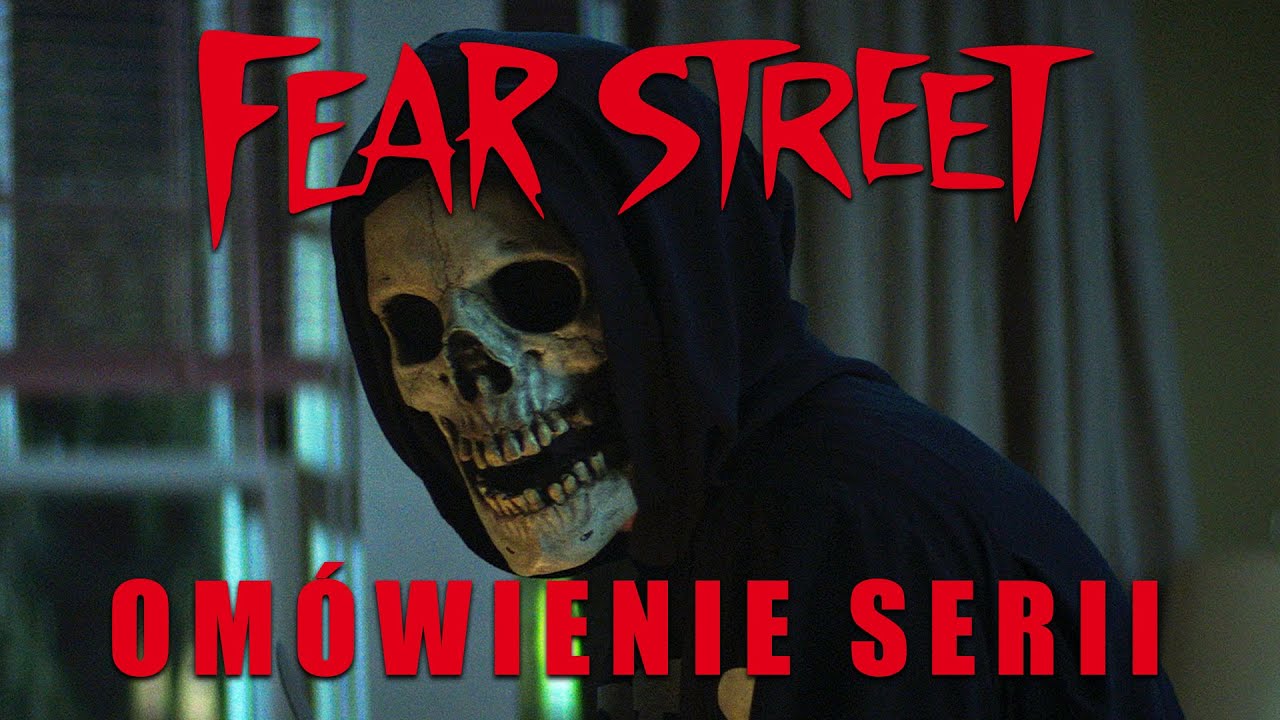 "Fear Street" - "Ulica Strachu" - omówienie serii - YouTube
