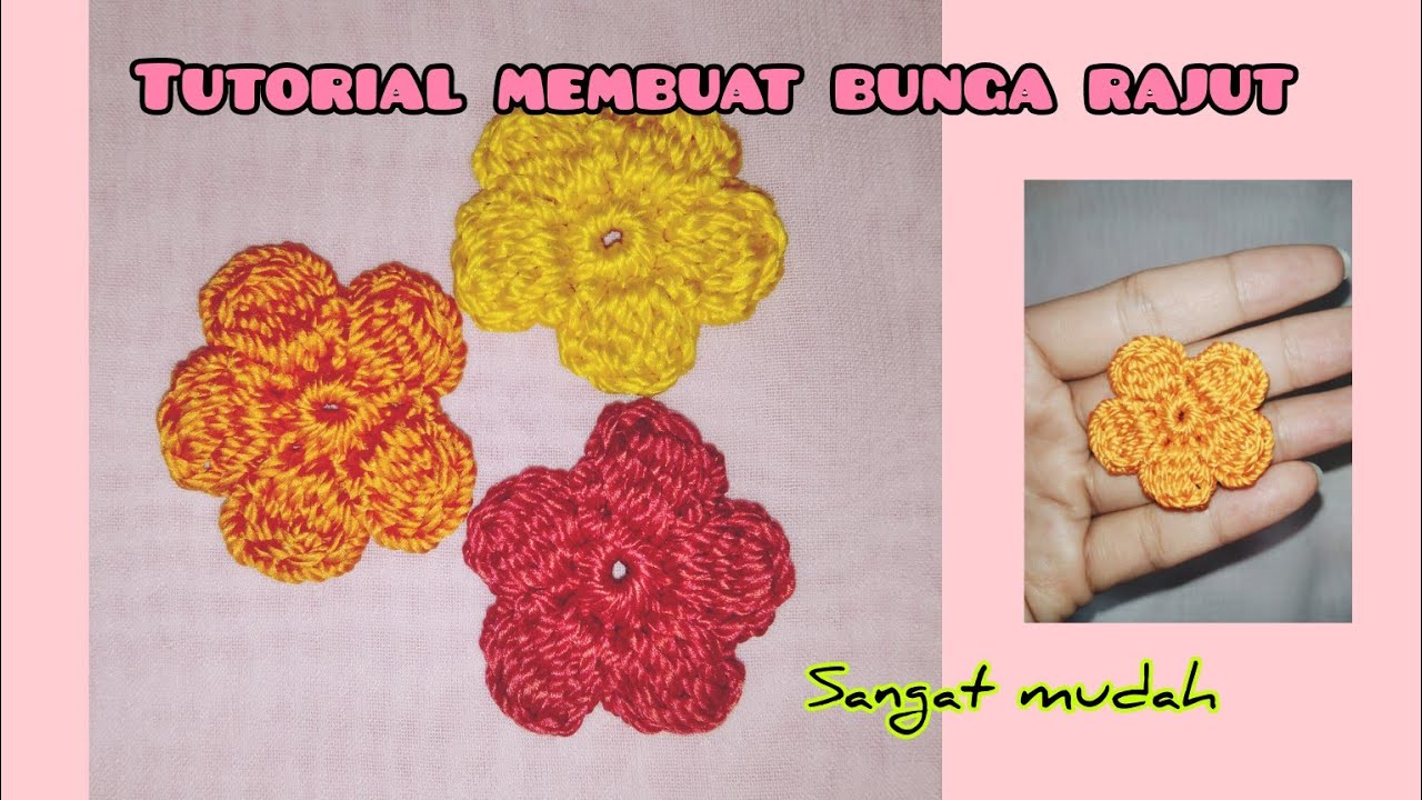 Tutorial membuat bunga rajut simpel mudah #crochettutorial - YouTube