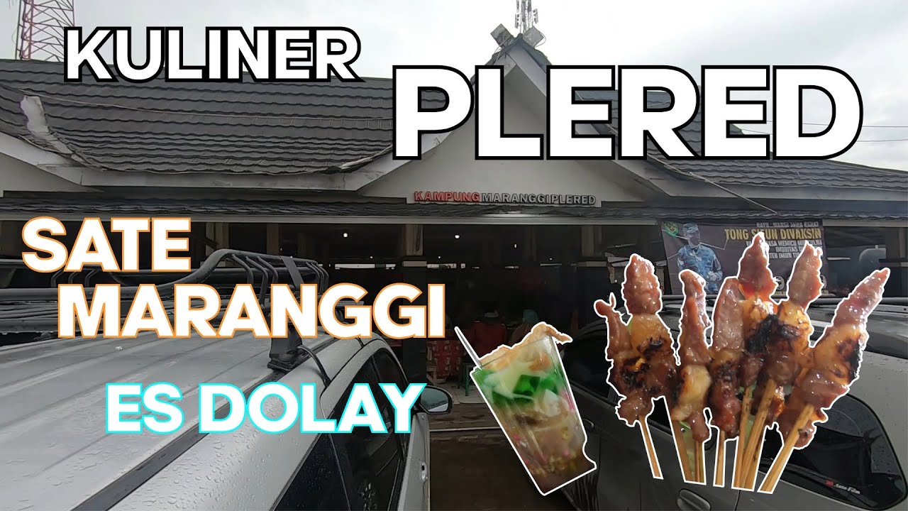 KULINER KHAS PLERED | SATE MARANGGI DAN ES DOLAY | DIJAMIN MURAH ...