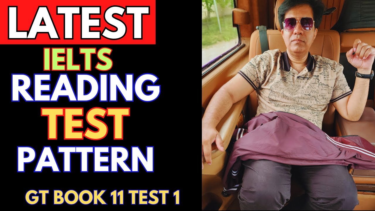 Latest IELTS Reading Test Pattern - GT Book 11 Test 1 By Asad Yaqub ...