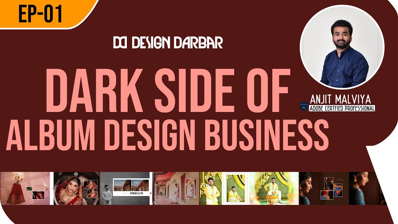 Dark Side Of Wedding Album Design | Design Darbar | Ep-01 | Anjit ...