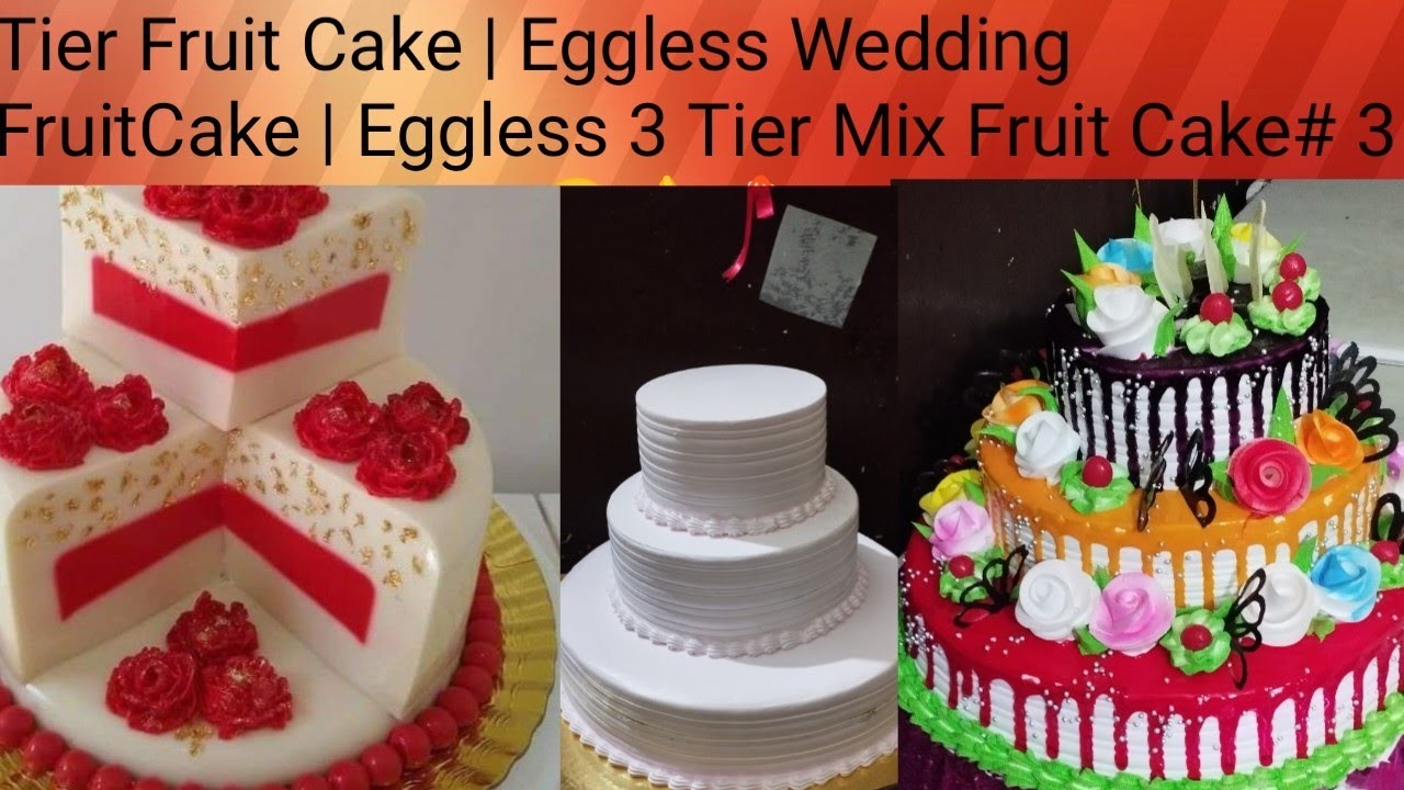 3Tier Fruit Cake | Eggless Wedding FruitCake Eggless 3 Tier Mix Fruit ...