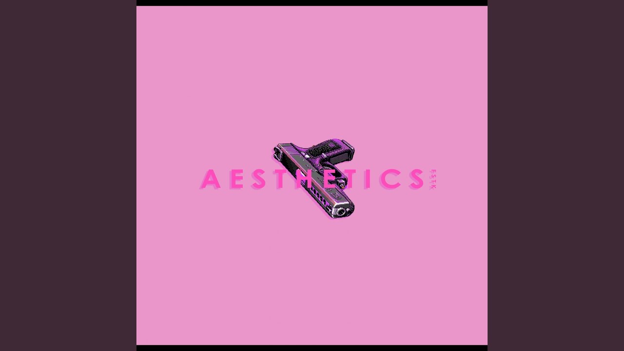AESTHETICS - YouTube