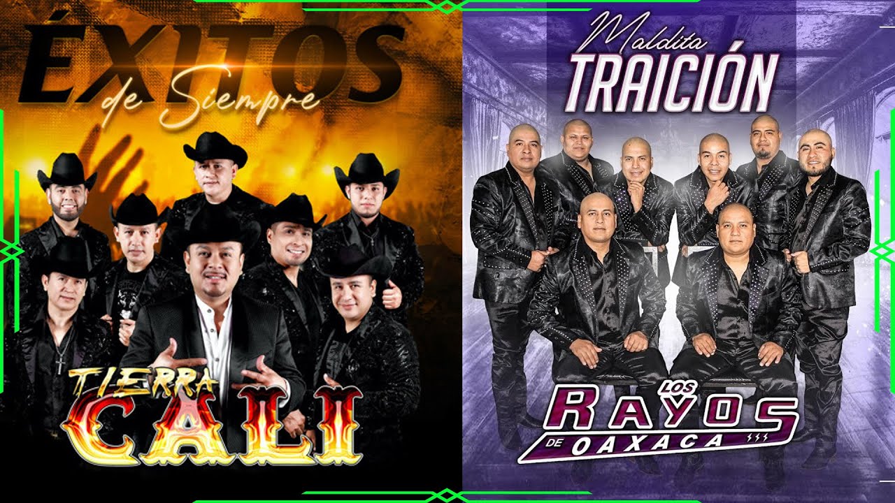 Mix Los Rayos De Oaxaca Vs Tierra Cali - Puras Rancheras - Corridos Mix ...