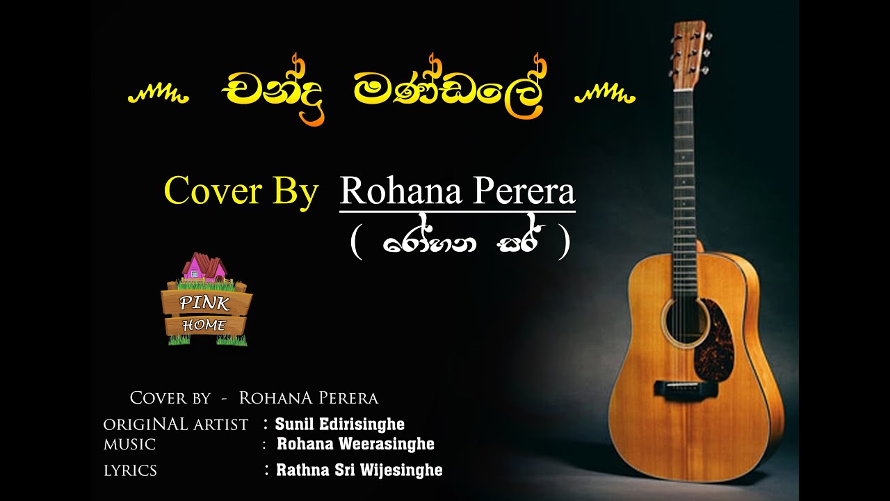" Chandra mandale " cover song || rohana perera || - YouTube