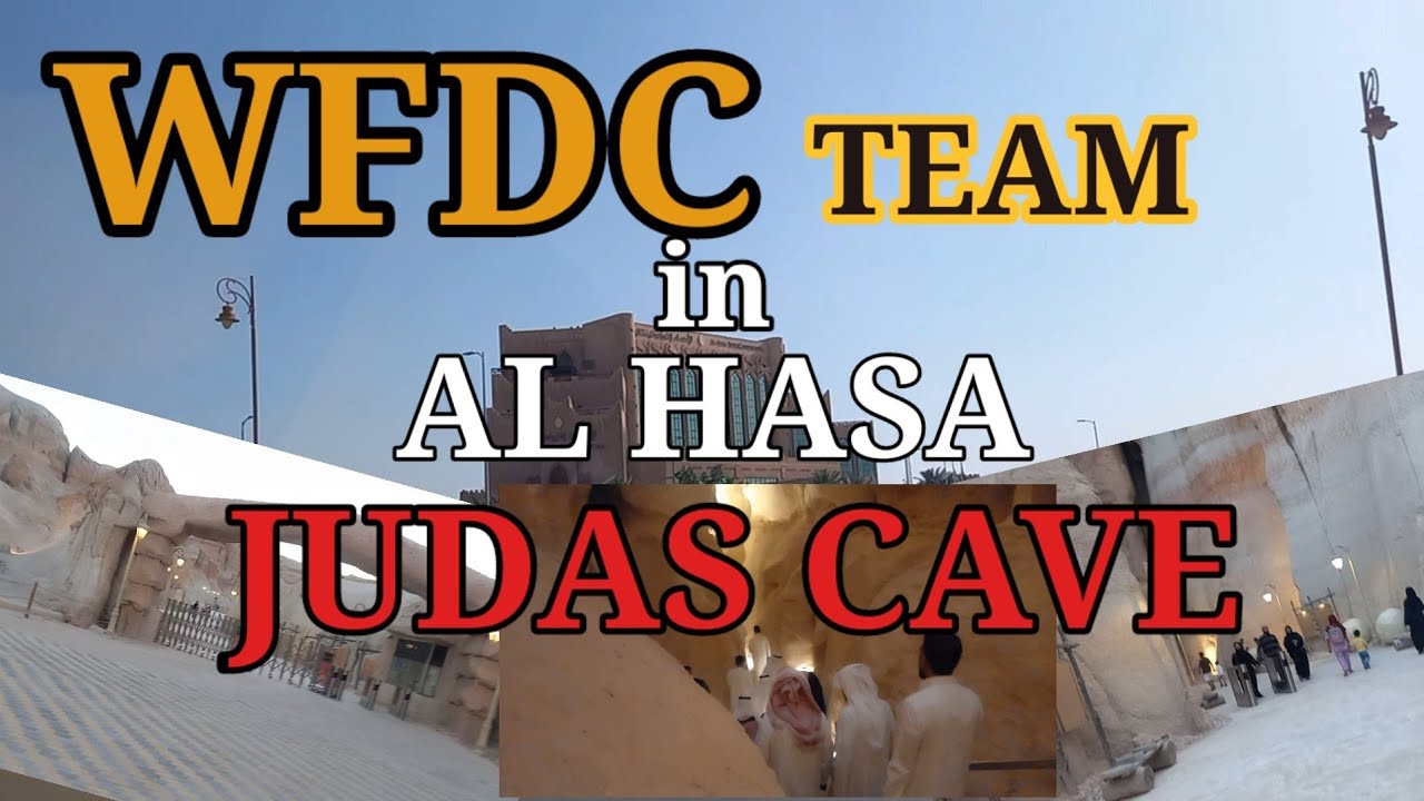 WFDC TEAM in AL HASA, JUDAS CAVE #ofwblogger #ofwinsaudiarabia #ofwlife ...