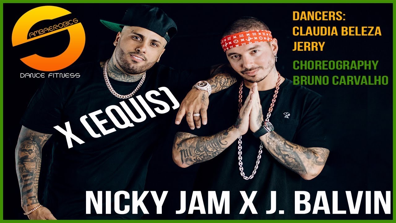 Nicky Jam x J. Balvin - X (EQUIS) (Sambaerobics) - YouTube