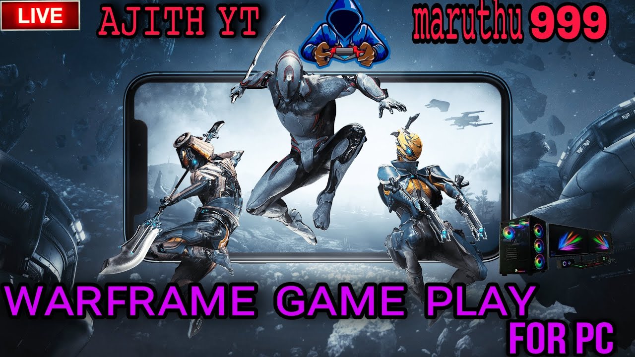 WARFREAME IS LIVE GAMEPLAY AJITH YT #trending #tamil I AM BACK PC ...