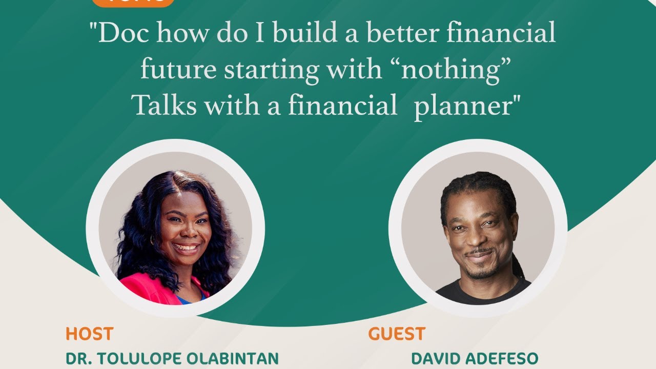 Doc, how do I build a better financial future starting with "nothing ...