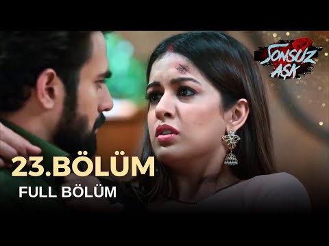 Sonsuz Aşk Hint Dizisi (Bepanah Pyaar) 23. Bölüm