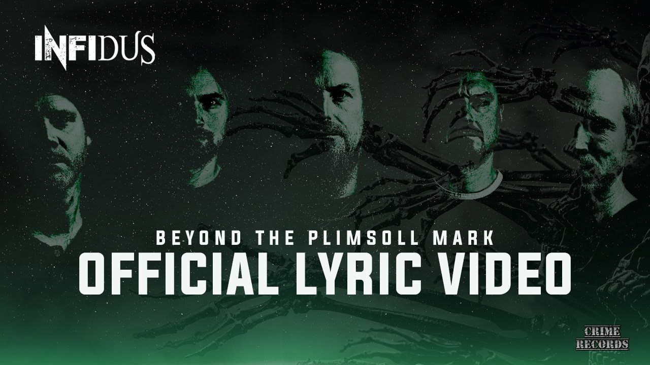 INFIDUS - Beyond The Plimsoll Mark (Official Lyric Video) - YouTube