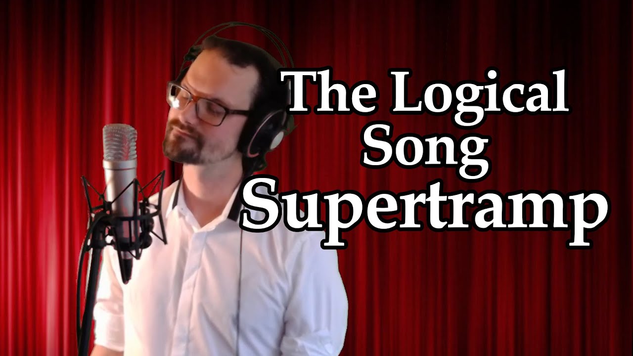 The Logical Song | Supertramp Cover - YouTube
