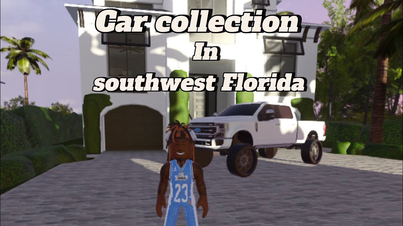 My car collection in southwest Florida Roblox - YouTube